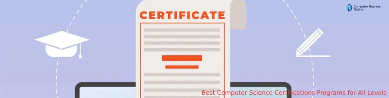 Best Computer Science Certifications Programs for All Levels